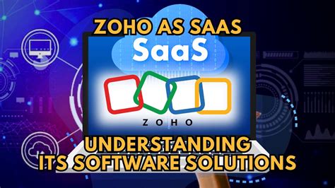Zoho As SaaS Understanding Its Software Solutions Subscribed FYI