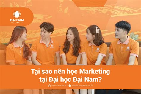 Ngành Marketing chuyên ngành Digital Marketing học gì Tại sao nên học Marketing tại Đại học