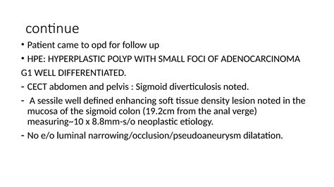 Rectosigmoid Colon Case With Failed Endoscpic Mucosal Resection Pptx