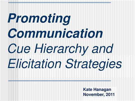 Ppt Promoting Communication Cue Hierarchy And Elicitation Strategies