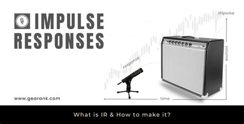 What Is An Ir And How To Make Impulse Responses Gearank Music Gear Information For Live