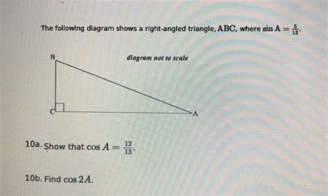 Solved The Following Diagram Shows A Right Angled Triangle Chegg