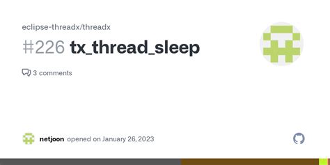 tx thread sleep · issue 226 · eclipse threadx threadx · github