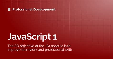 Javascript 1 Professional Development