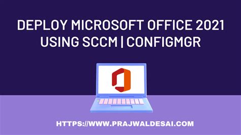 deploy office 2021 using sccm configmgr