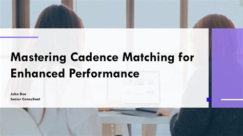 Mastering Cadence Matching For Enhanced Performance Ppt Example St Ai