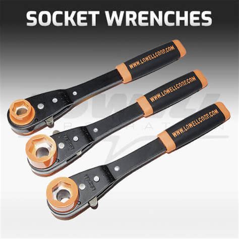 How To Use A Socket Wrench Lowell Blog Lineman Wrenches