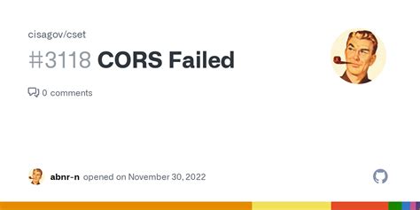 cors failed · issue 3118 · cisagov cset · github