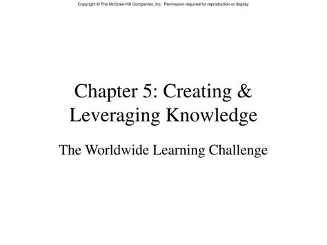 PPT Chapter 5 Creating Leveraging Knowledge PowerPoint