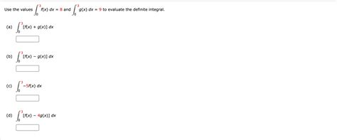 Solved Use The Values ∫03f X Dx 8 ﻿and ∫03g X Dx 9 ﻿to