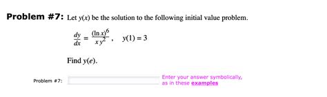 Solved Problem Let Y X Be The Solution To The Following Chegg Com