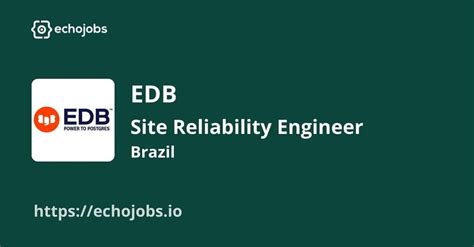 edb is hiring site reliability engineer postgres database brazil