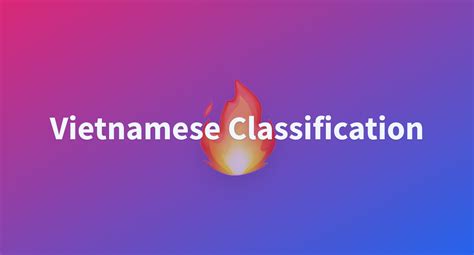 Vietnamese Classification A Hugging Face Space By Shynbui