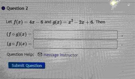 Question 2let F X 4x 6 ﻿and G X X2 2x 6