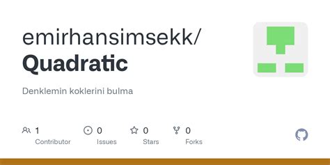 Github Emirhansimsekkquadratic Denklemin Koklerini Bulma