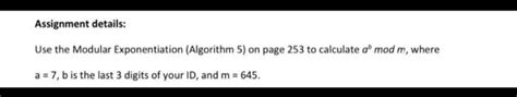 Solved Assignment Details Use The Modular Exponentiation