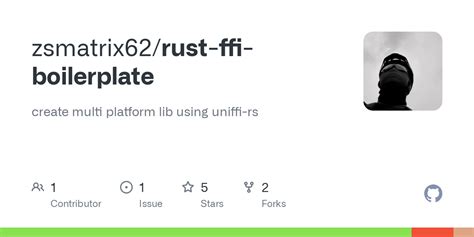 Github Zsmatrix62rust Ffi Boilerplate Create Multi Platform Lib