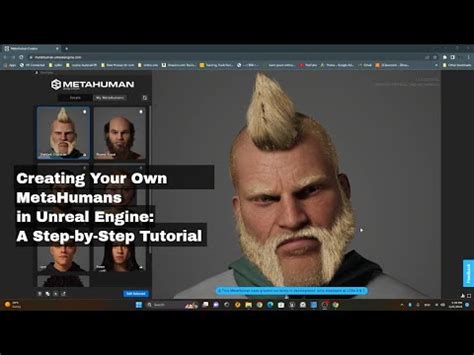 Creating Your Own MetaHumans In Unreal Engine A Step By Step Tutorial
