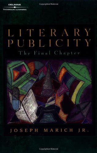 Literary Publicity The Final Chapter 9780766831131