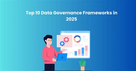 top 10 data governance frameworks in 2025 carmatec
