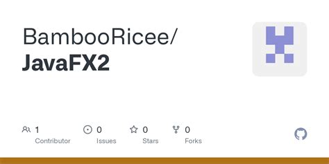Github Bambooriceejavafx2