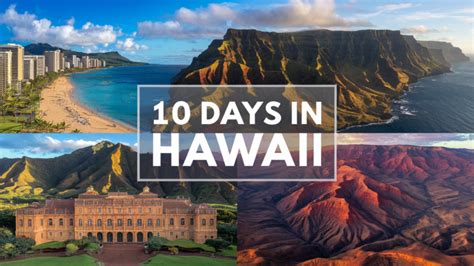 How To Plan The Perfect 10 Days In Hawaii A Detailed Itinerary Food