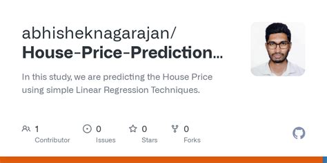Github Abhisheknagarajanhouse Price Prediction Using Machine Learning Algorithm In This