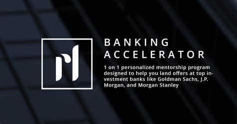 Banking Accelerator Secure A 150kyear Investment Banking Job In