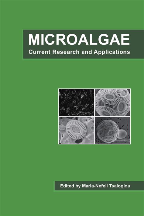 Microalgae Current Research And Applications