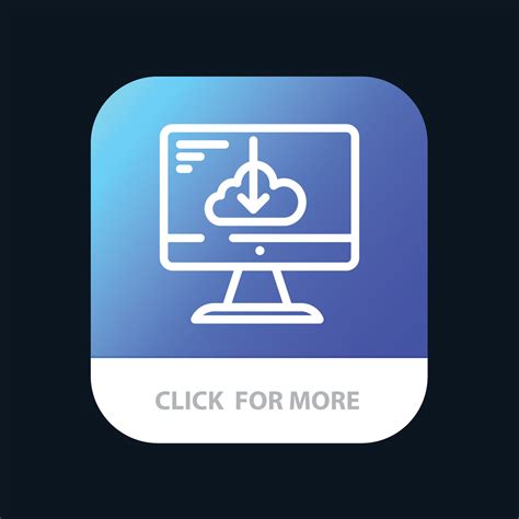 Cloud Download Driver Install Installation Mobile App Button Android And Ios Line Version