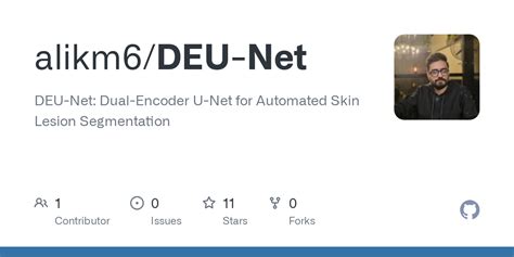 Github Alikm6deu Net Deu Net Dual Encoder U Net For Automated Skin