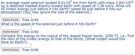 Solved An Average Sized Asteroid Located 6 0×107 Km From