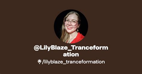 Lilyblaze Tranceformation Instagram Linktree