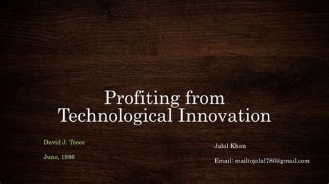 Profiting From Technological Innovation Ppt Pptx