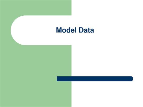 Ppt Model Data Powerpoint Presentation Free Download Id3713957
