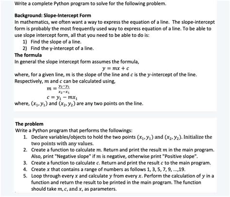 Solved Write A Complete Python Program To Solve For The Chegg