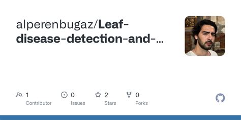 Github Alperenbugaz Leaf Disease Detection And Classification With Machine Learning