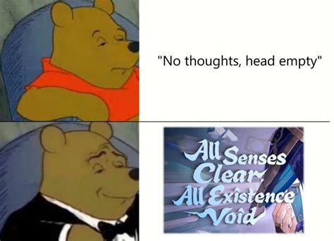 No Thoughts Head Empty R Genshin Memepact