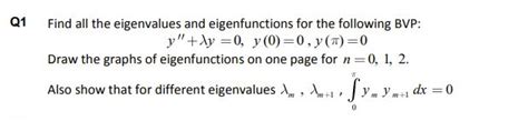 Solved 1 Find All The Eigenvalues And Eigenfunctions For The