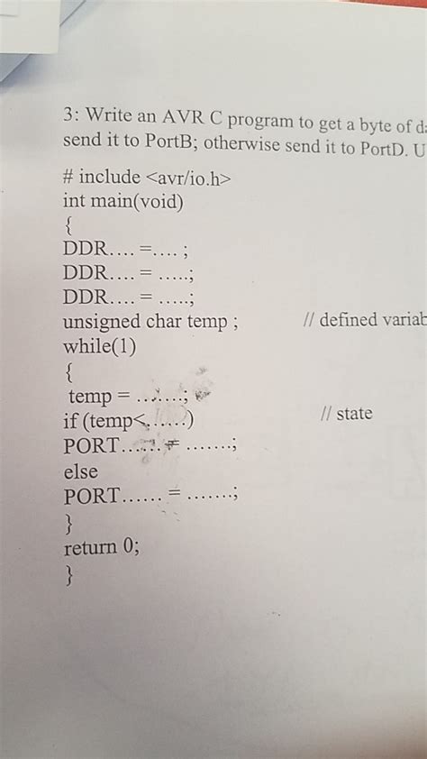 Solved Write An Avr C Program To Get A Byte Of Data From Chegg