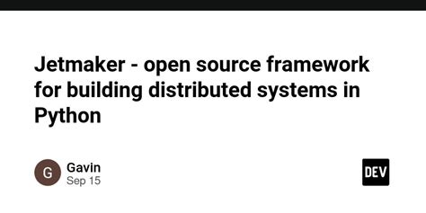 codingcat dev on linkedin jetmaker open source framework for