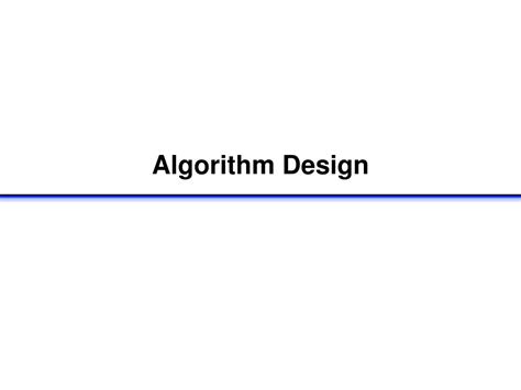 PPT Algorithm Design PowerPoint Presentation Free Download ID 3739623