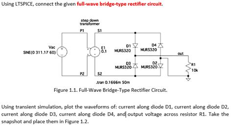 Solved Using Ltspice Connect The Given Full Wave