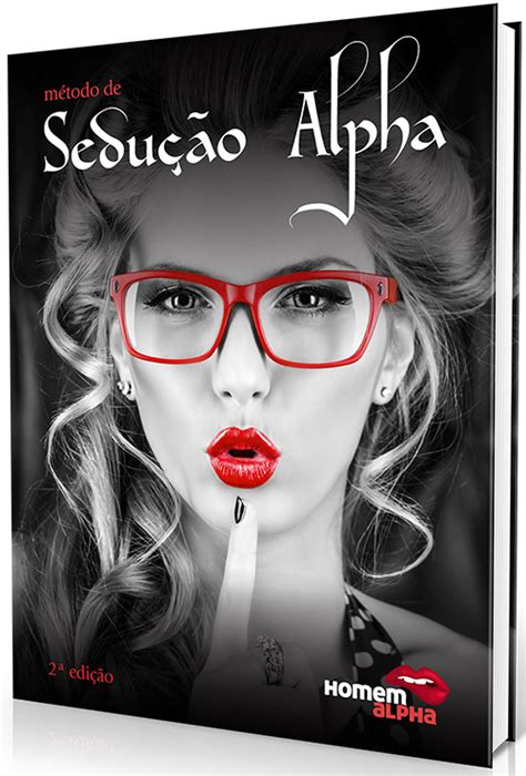 Método De Sedução Alpha Projeto Aprenda Mais