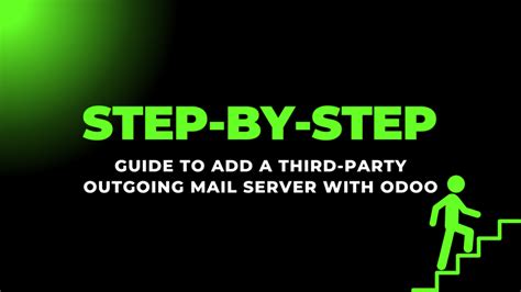 How To Add A Third Party Outgoing Mail Server With Odoo Odiware Technologies