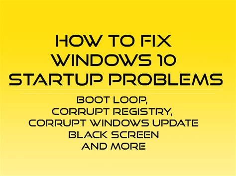 how to fix windows 10 startup problem