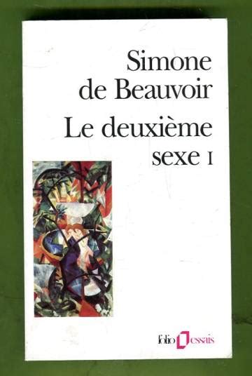 Le Deuxième Sexe 1 Les Faits Et Les Mythes Beauvoir Simone De