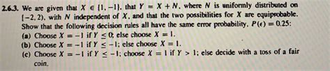 Solved 6 3 We Are Given That X 1 1 That Y X N Where N Chegg Com