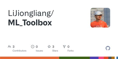 GitHub LiJiongliang ML Toolbox