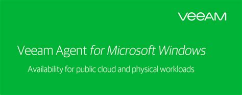 Veeam Agent For Microsoft Windows VMBackupWorks Com